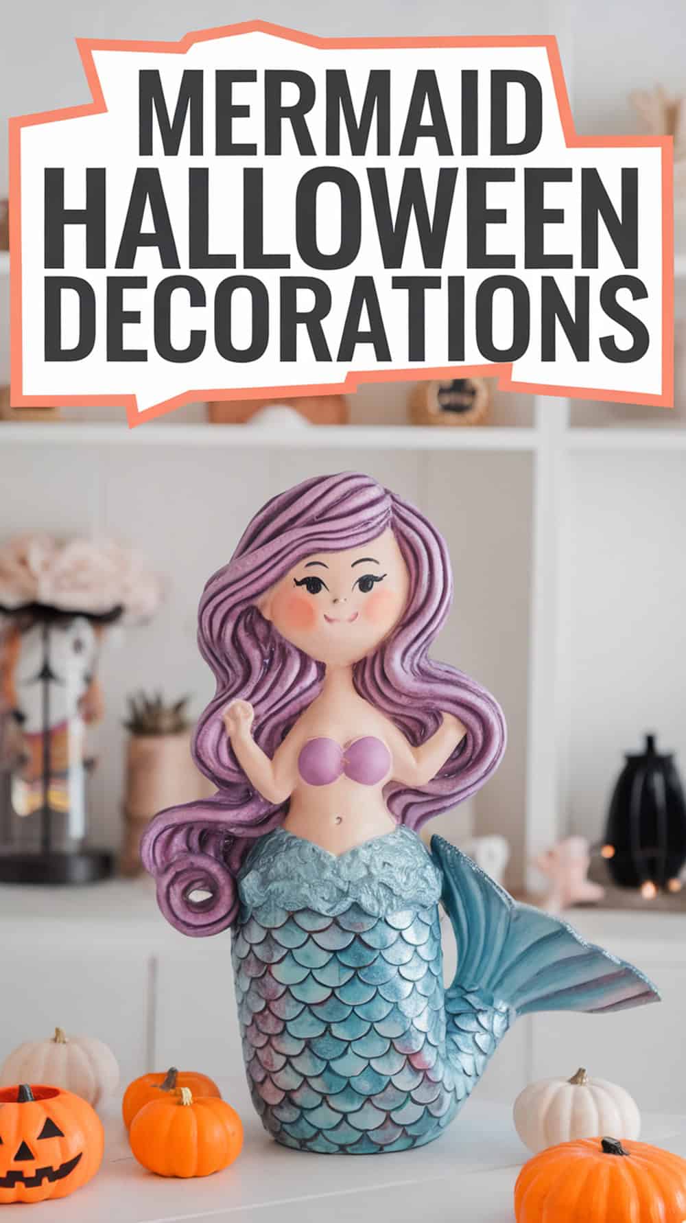 Mermaid Halloween Decorations That Are Enchanting and Easy - My Beach ...