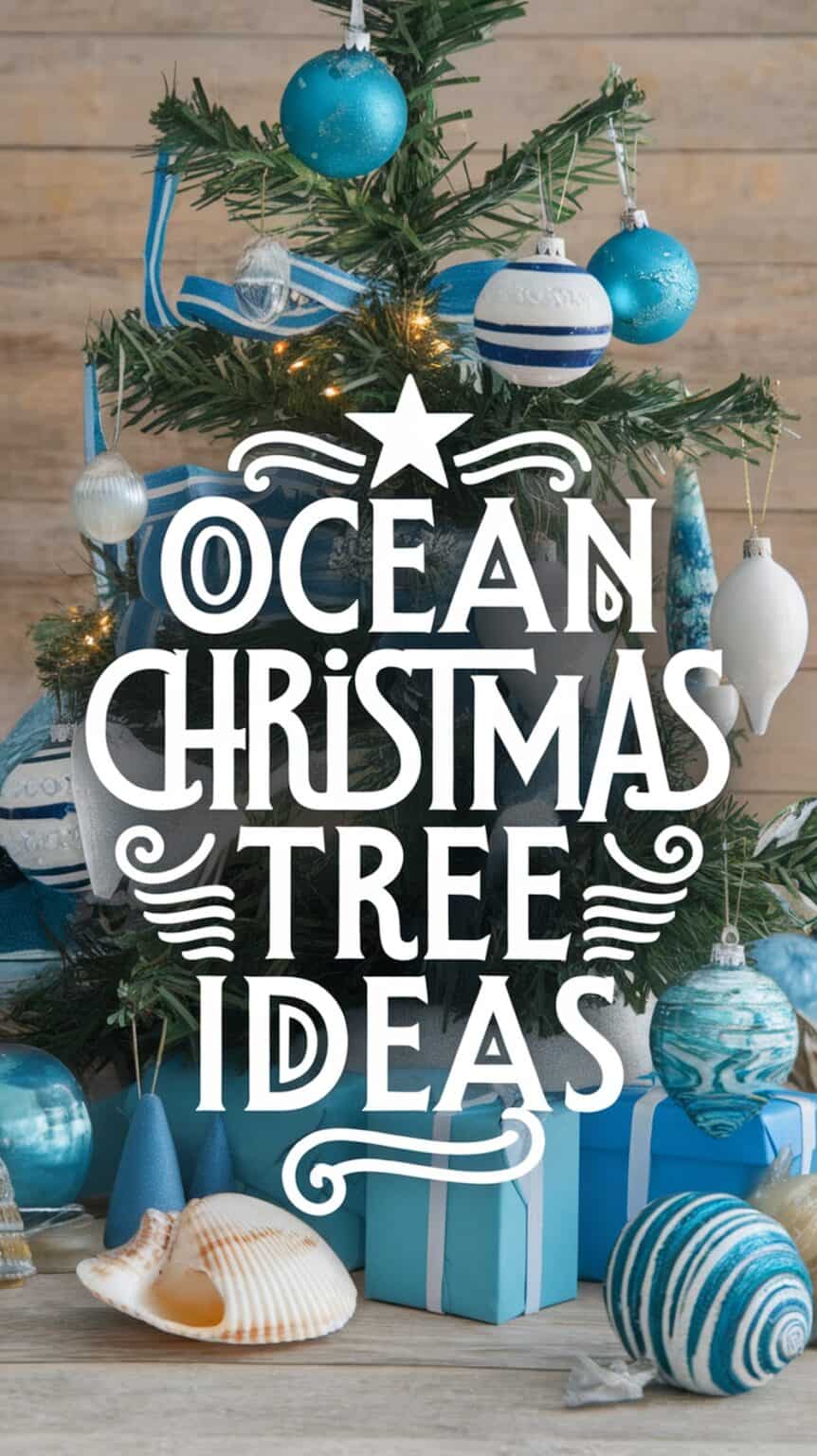 Ocean Themed Christmas Tree Decorations You’ll Love This Year - My ...