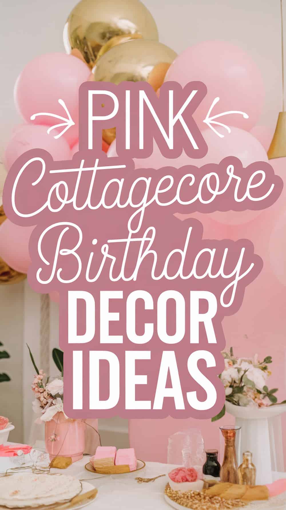 How I Use Cottage Core Pink Decor For A Soft Valentine Home - My Beach ...